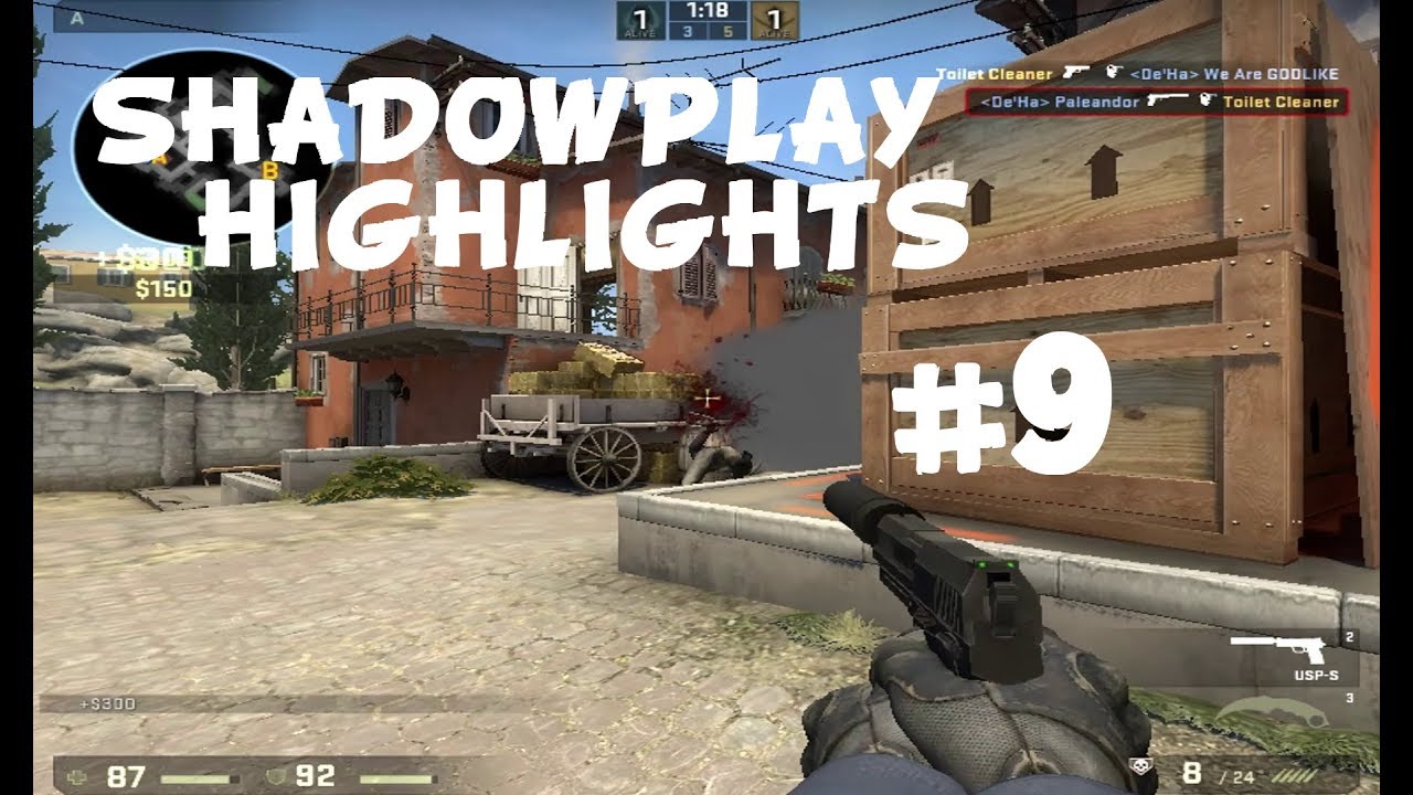 CS:GO ShadowPlay Highlights #9 I WANT IT ALL - YouTube