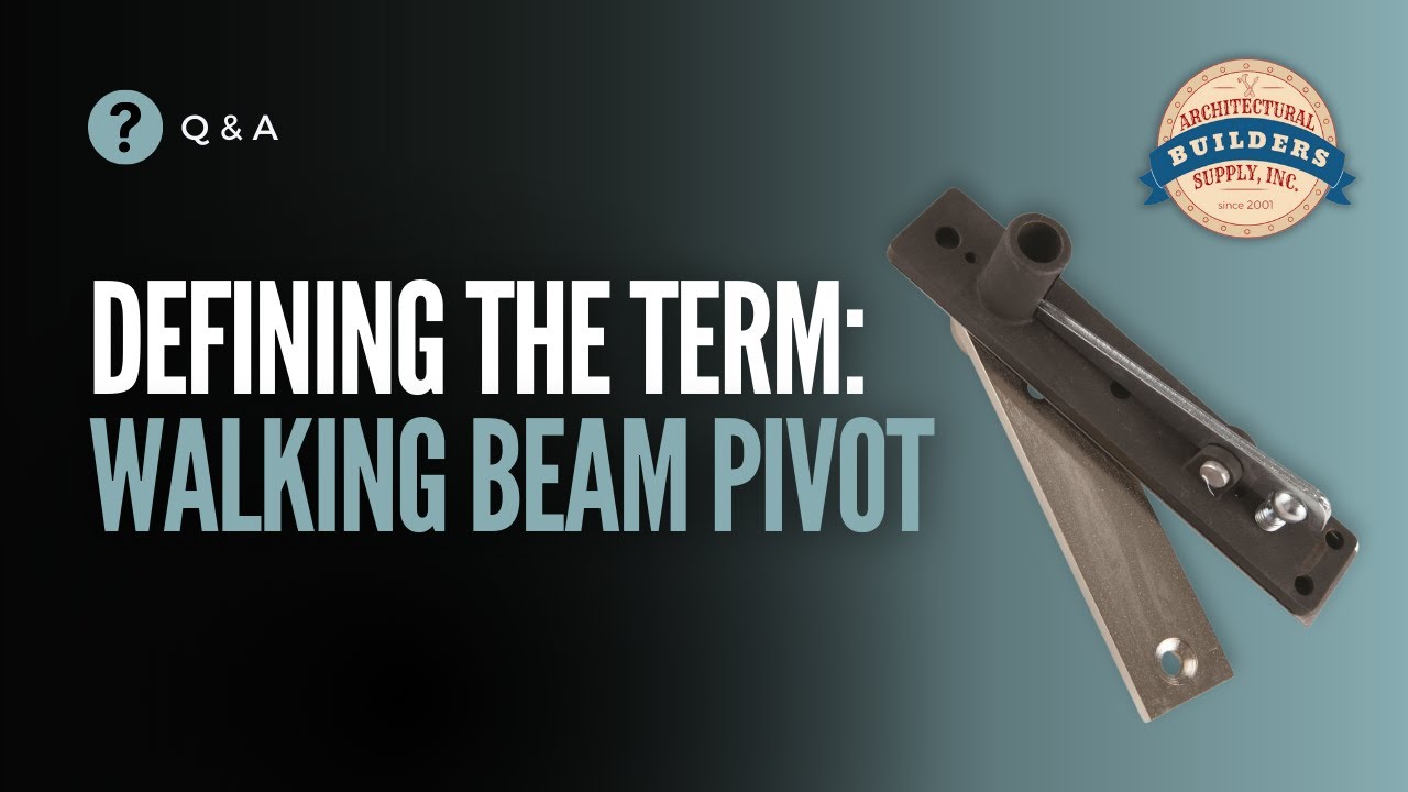 What Is a Walking Beam Pivot? | Door Hardware Term Defined - YouTube