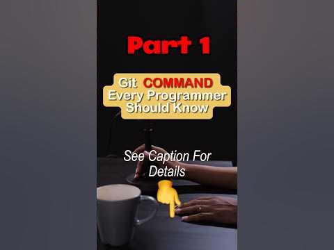 "Mastering Git: Essential Git Commands for Programmers [Part 1]" | #github - YouTube