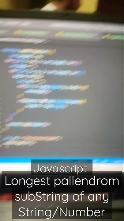 Longest Palindromic Substring Javascript Question DSA - YouTube