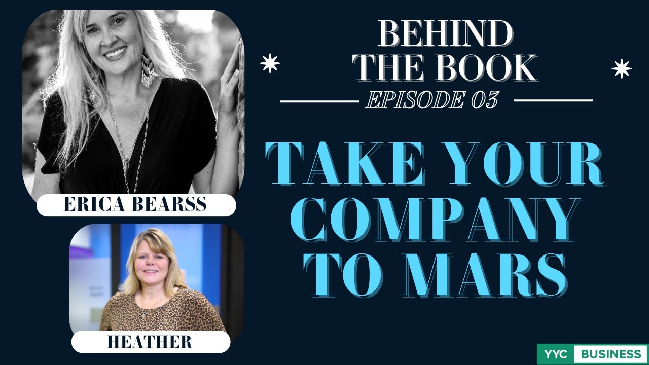 Take Your Company To Mars | Behind The Book | Calgary Business - YouTube