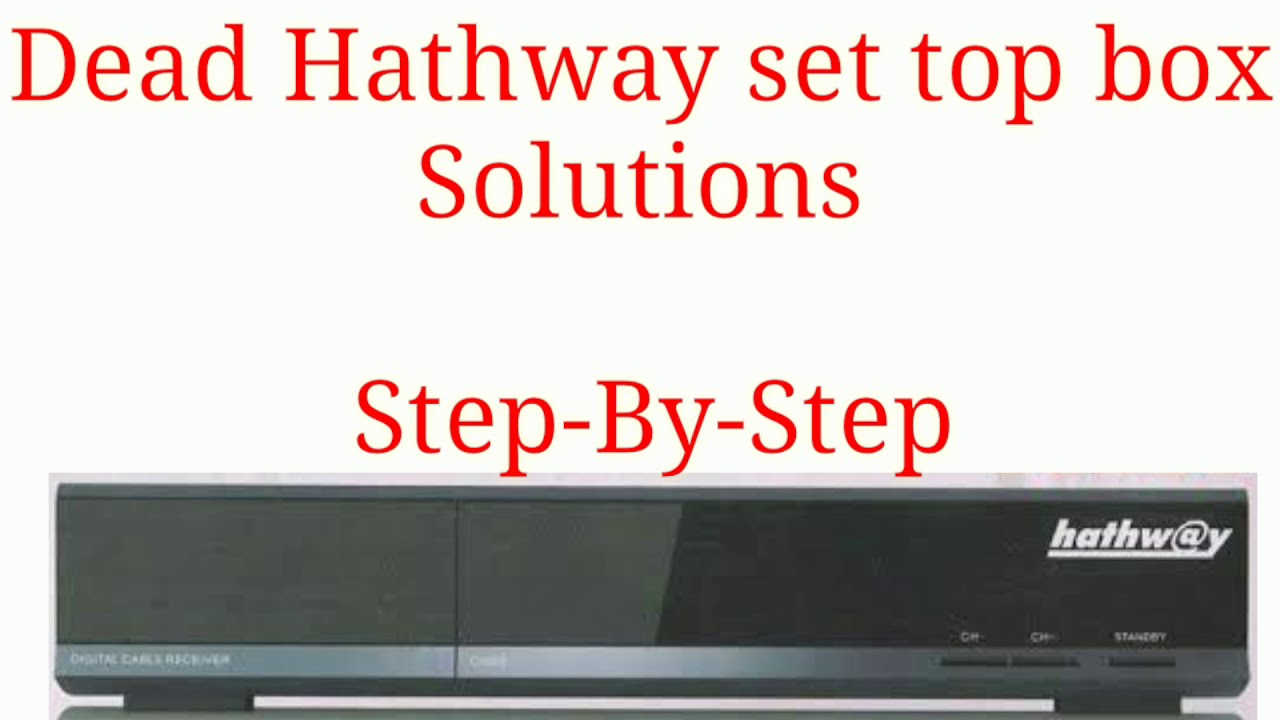 Dead Hathway set top box solutions || Step-by-step || hindi - YouTube