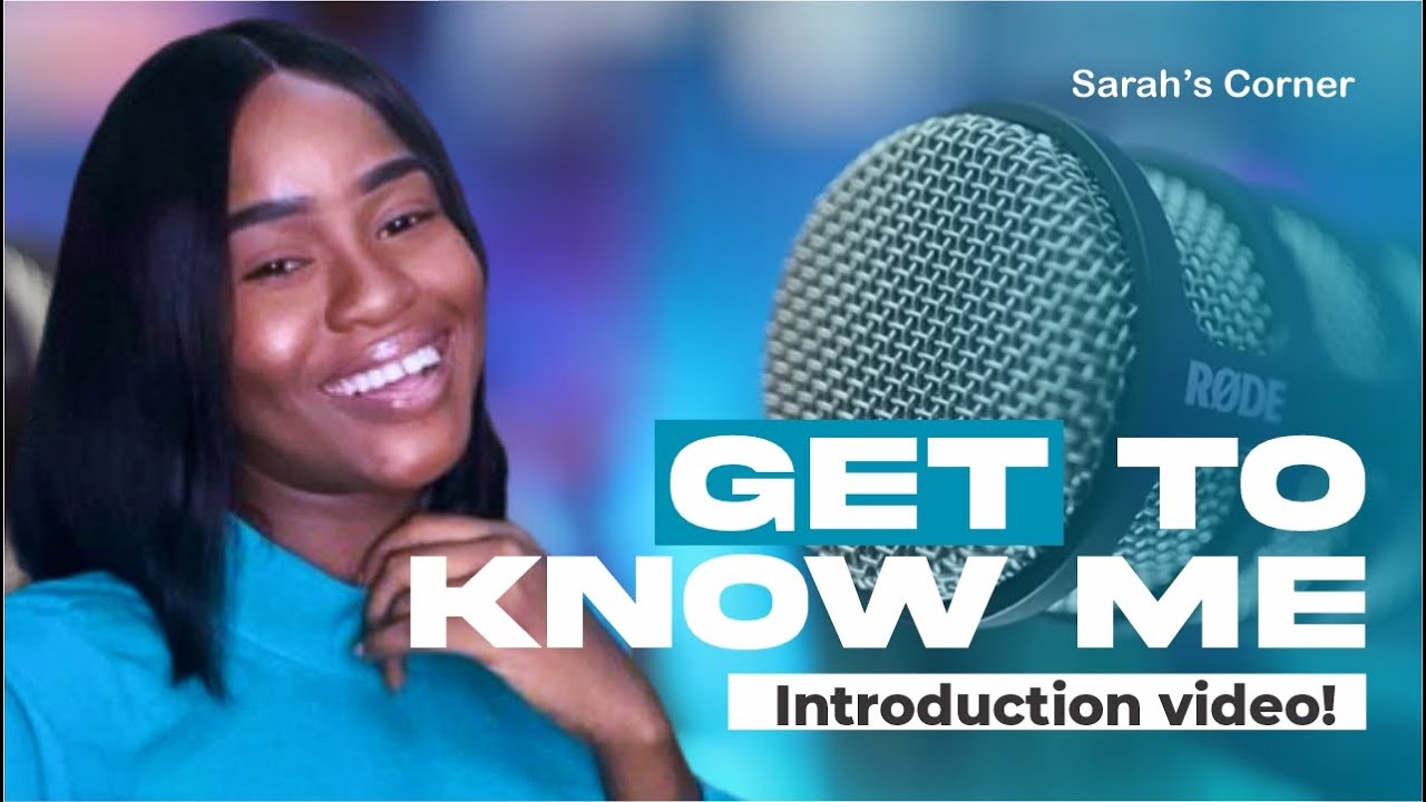 Get to Know Me| My Introduction Video - YouTube