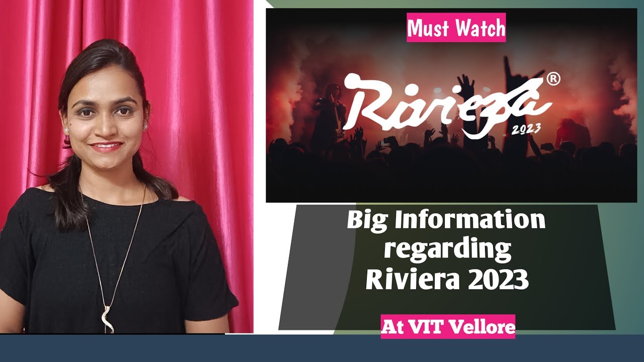 what is Riviera| Reviera 2023 | VIT Vellore |Kasturi Patil #engineering ...