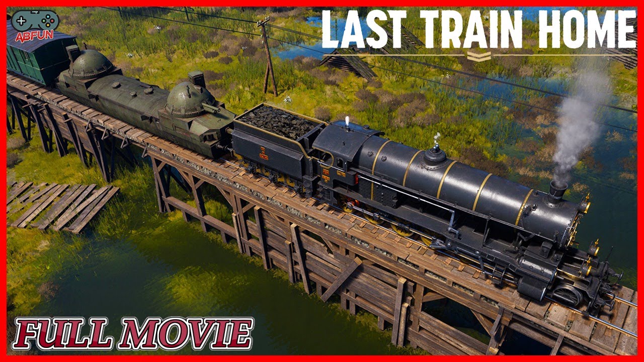 LAST TRAIN HOME FULL MOVIE - YouTube