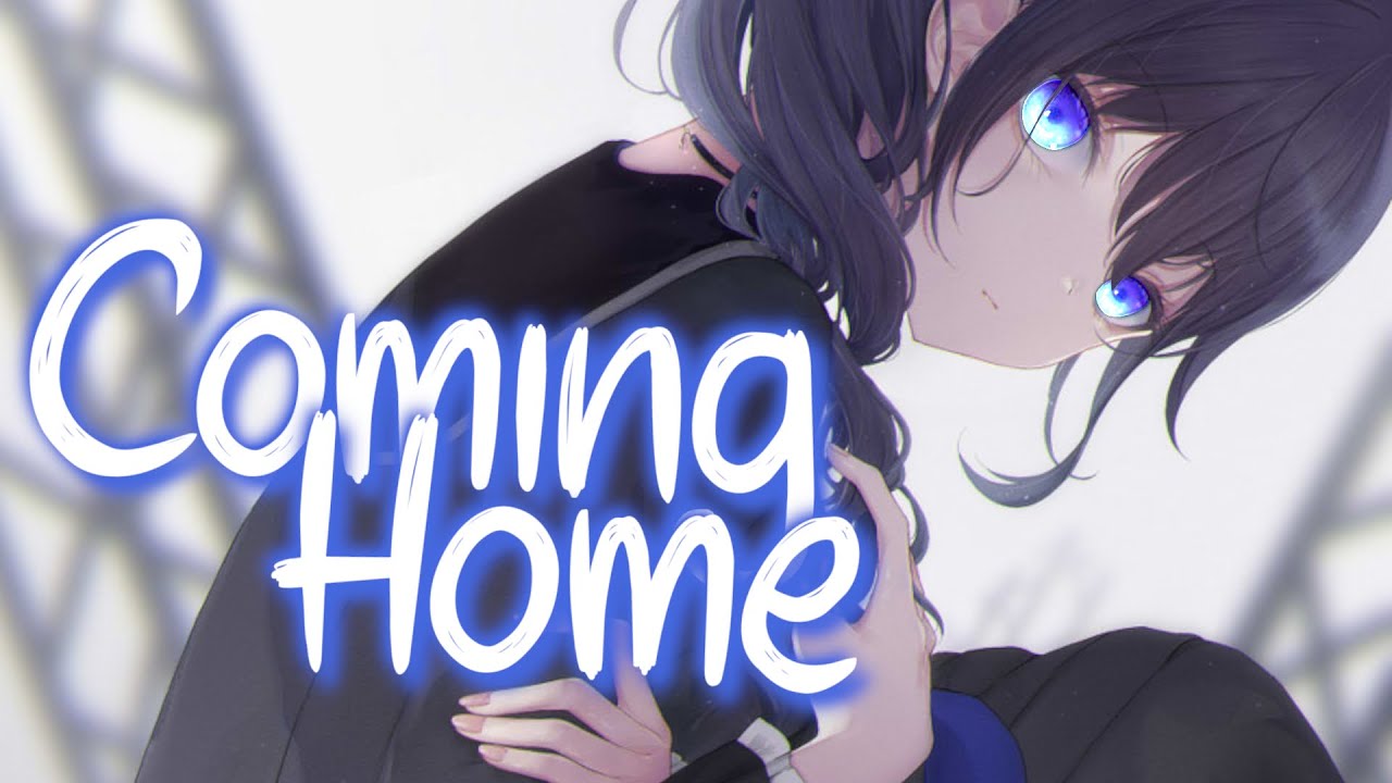 「Nightcore」 Coming Home - Arc North x Rival x Cadmium ♡ (Lyrics ...