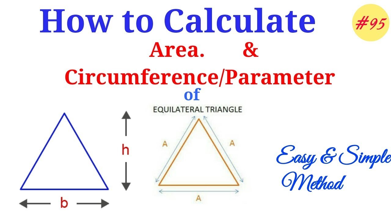 How to find Area of Equilateral Triangle || How to find Circumference ...