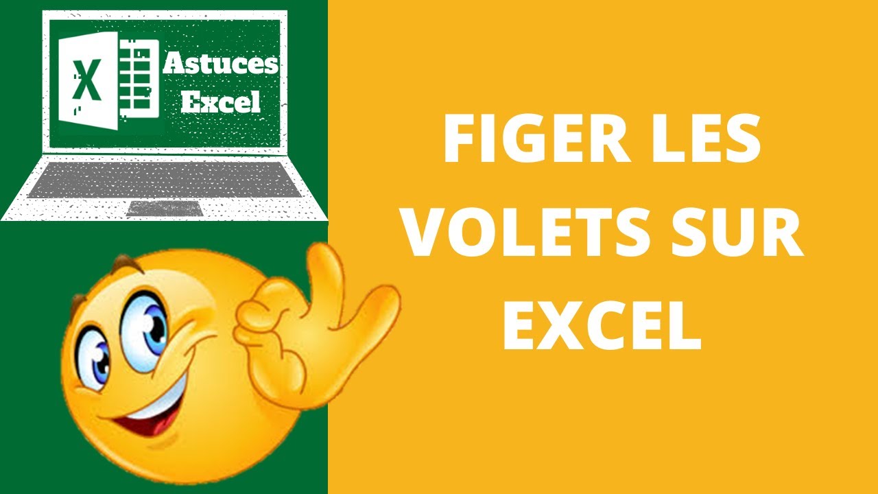 Astuce excel : Comment figer les volets sur Excel - YouTube