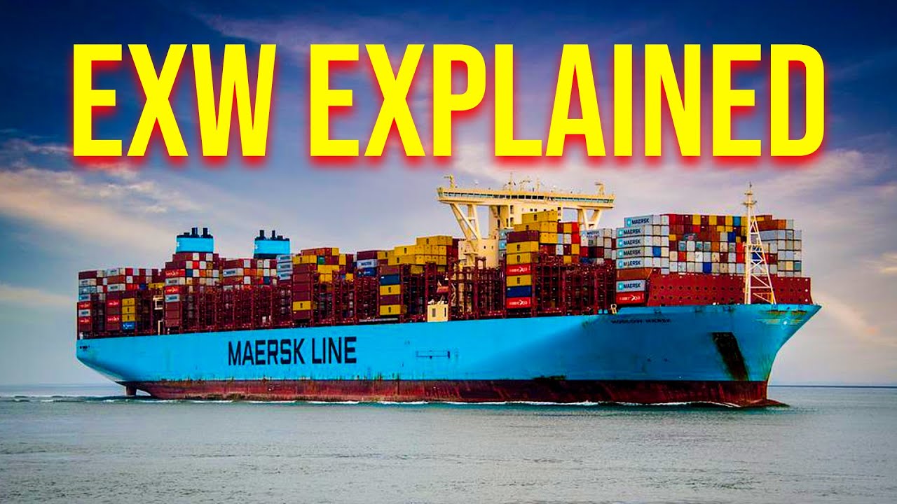 INCOTERMS 2020: EXW Explained | What is "ExWorks" EXW - YouTube
