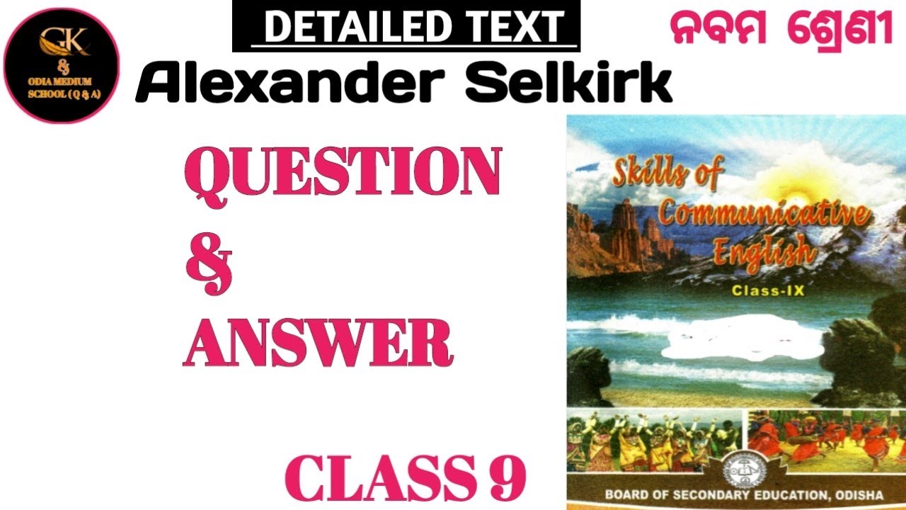 Alexander Selkirk Class 9 English Questions Answers Detailed Text ODIA ...