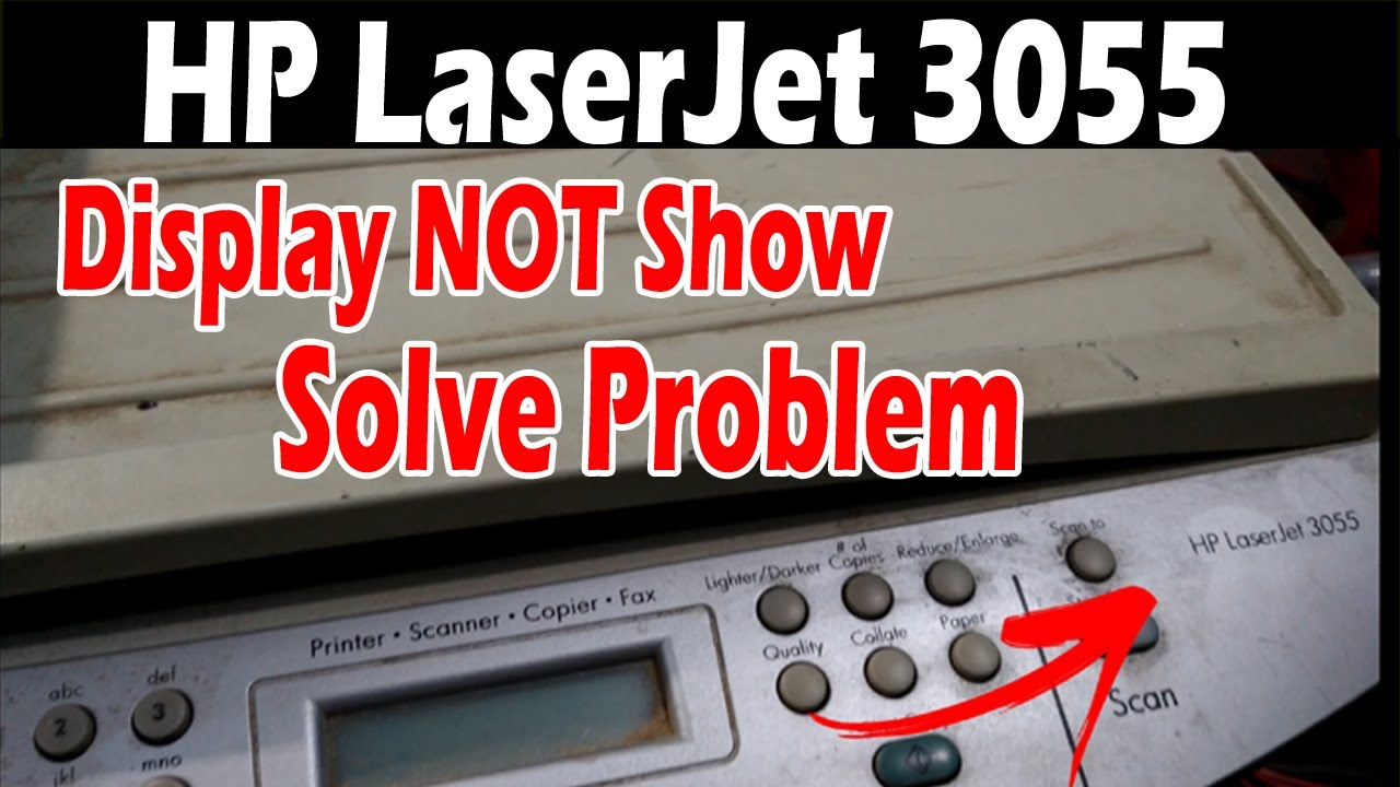 Hp 3055 Hp 1005 Printer No Display Problem Easy Steps Youtube 9129
