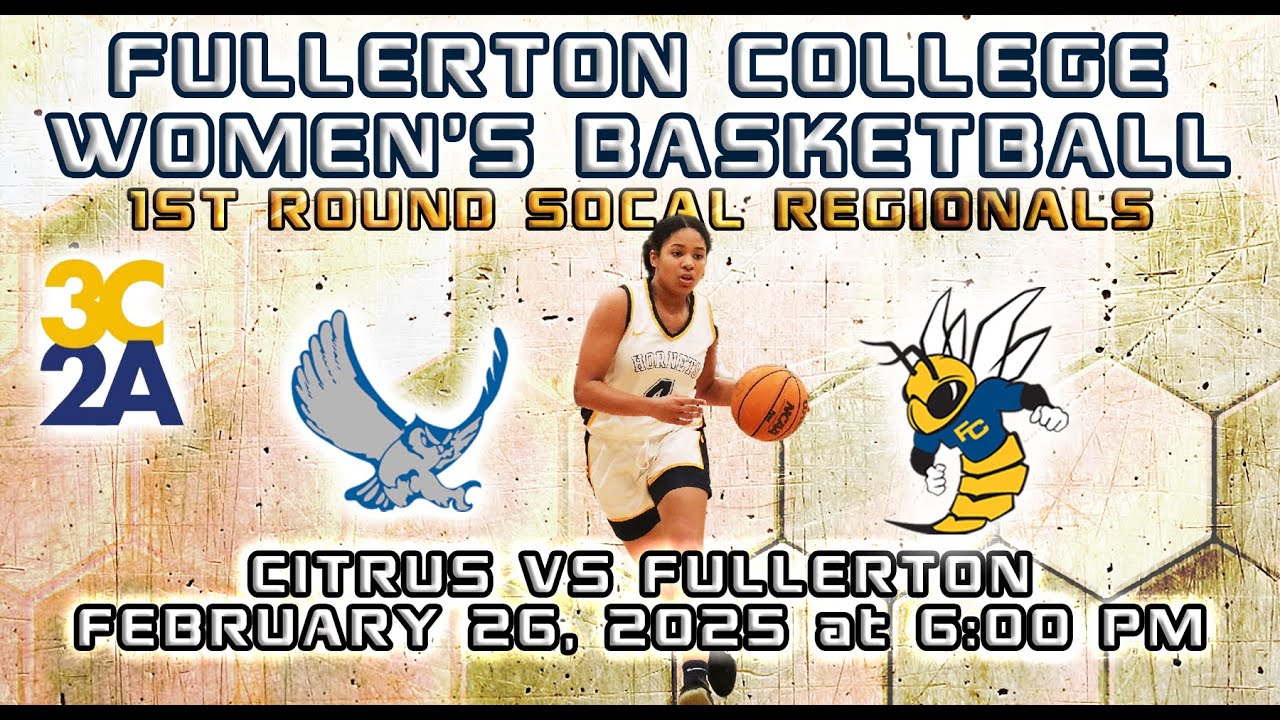 2024-25 Fullerton College Women's Basketball: The Hornets vs. the ...