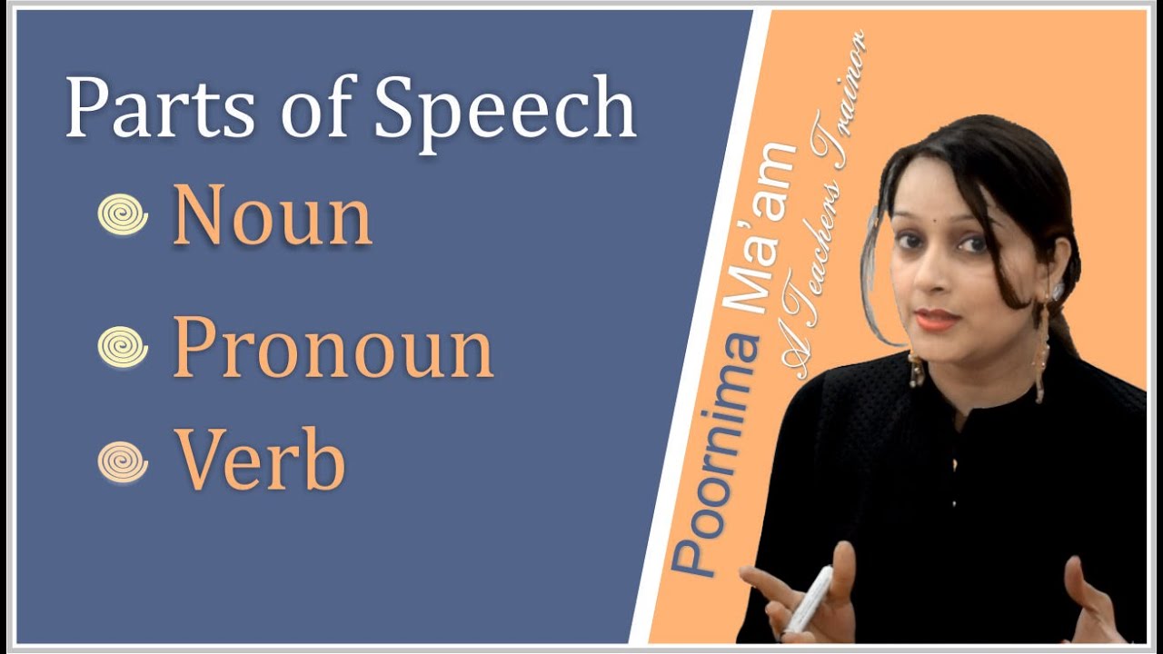 Parts of speech: Noun, Pronoun & Verb L1 Pt1 - YouTube