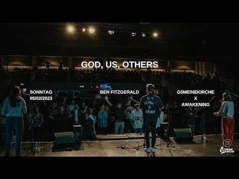 God, Us, Others | Ben Fitzgerald #awakeningeurope #g5meineKirche - YouTube