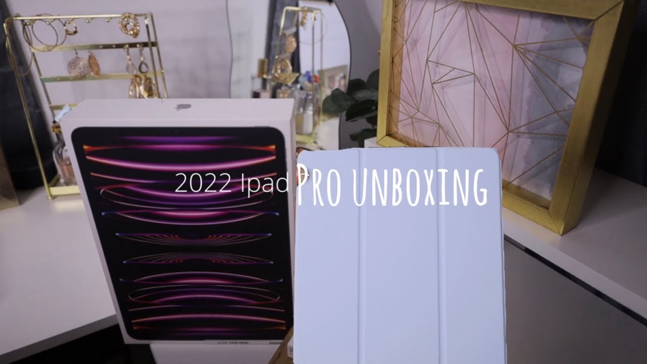 iPad Pro Unboxing (2022) | itsyemx - YouTube