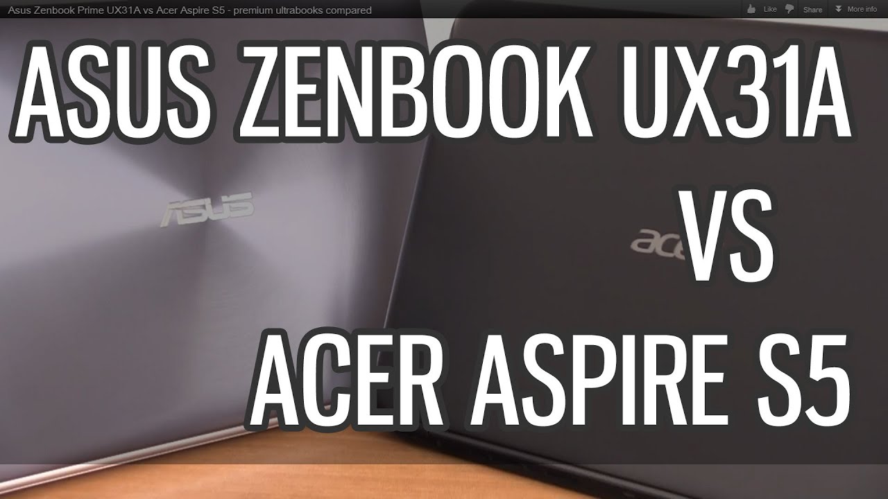 Asus Zenbook Prime UX31A vs Acer Aspire S5 - premium ultrabooks ...