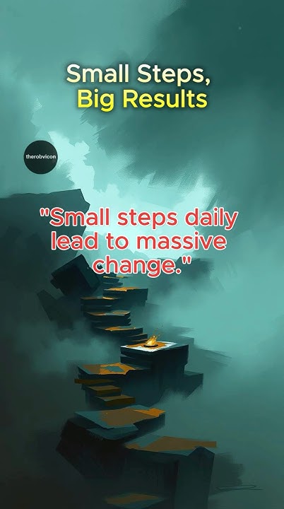 Small Steps, Big Results #dailymotivation - YouTube