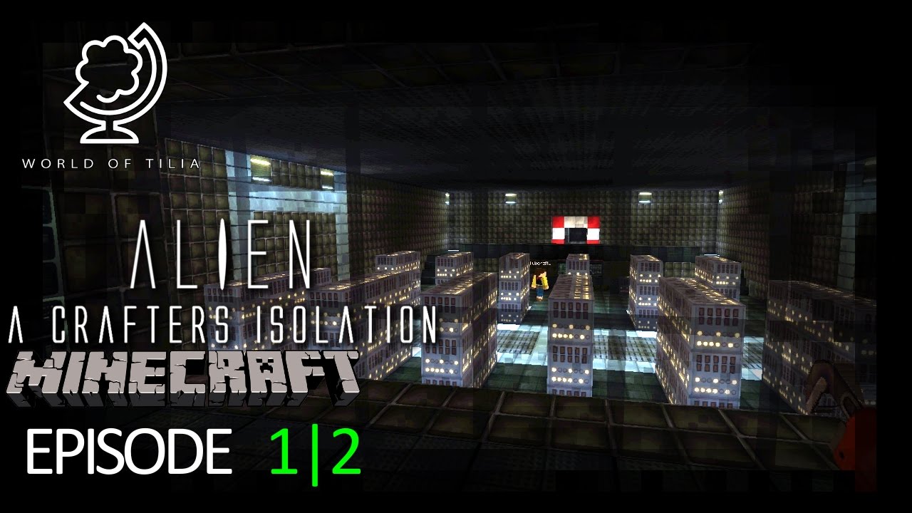 Minecraft: Alien - A Crafters Isolation #1 - YouTube