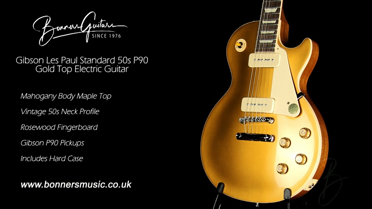 Gibson Les Paul Standard 50s P90 Gold Top Electric Guitar | Bonners ...