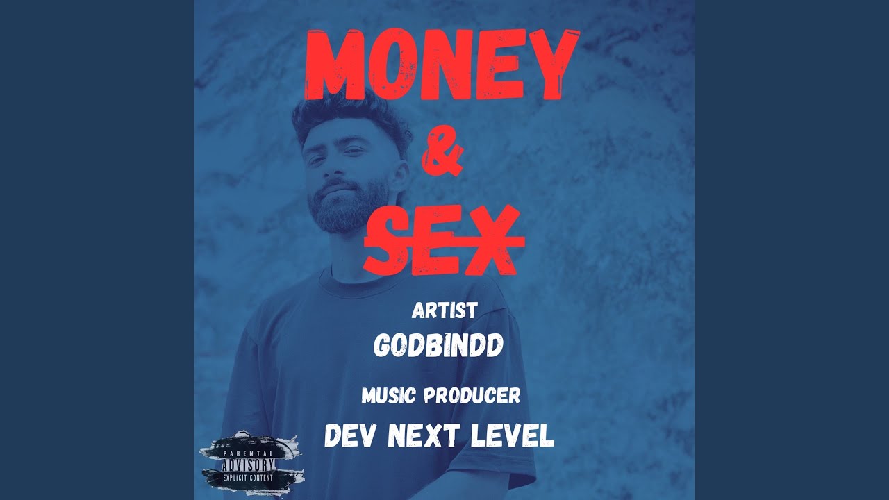 Money And Sex Youtube