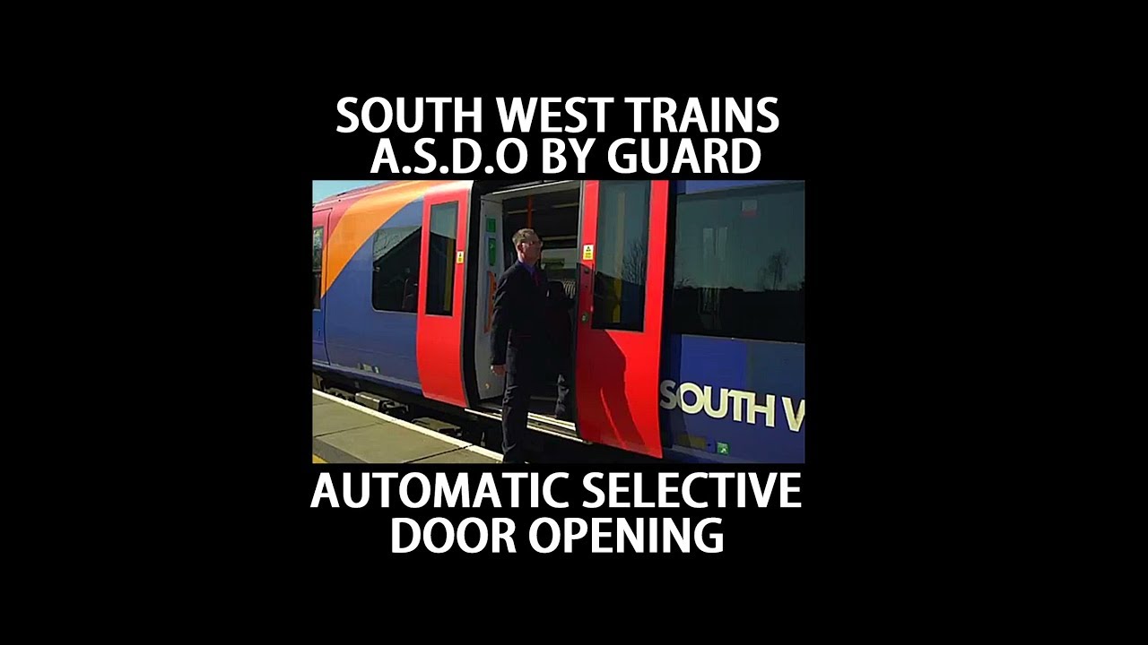 SOUTH WEST TRAINS A.S.D.O BY GUARD - YouTube