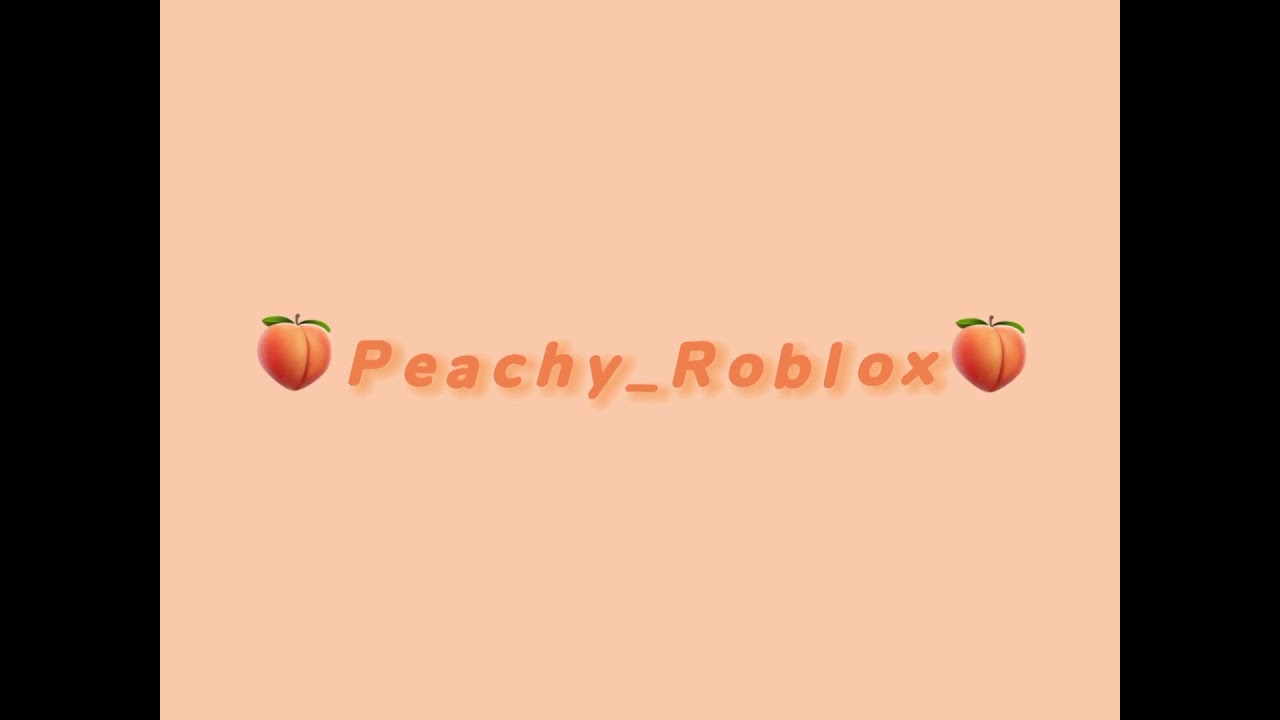 New Intro | | Peachy_Roblox 🍑⚡️ - YouTube