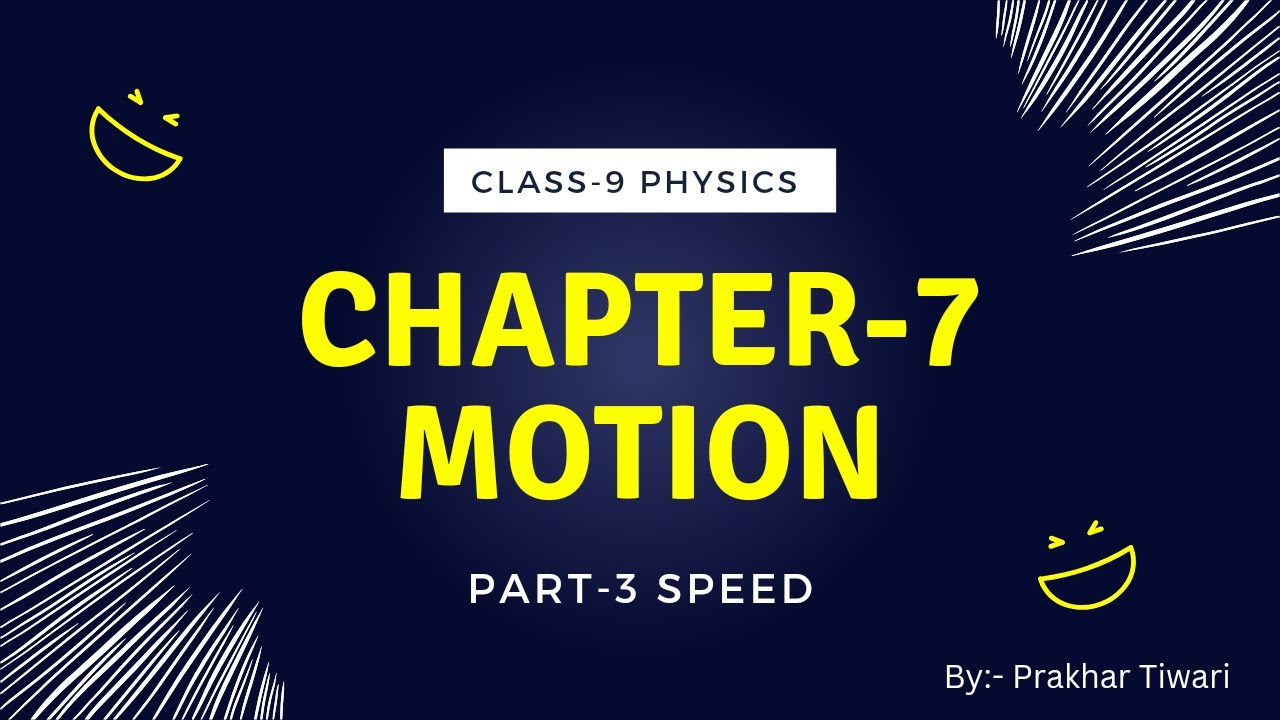 Class-9 Science Chapter-8 Motion What is Speed? / Speed kise kehte hai ...