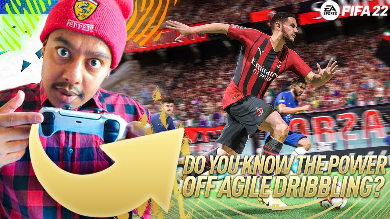 DO YOU KNOW THE POWER OFF AGILE DRIBBLING IN FIFA 22 ULTIMATE TEAM ...