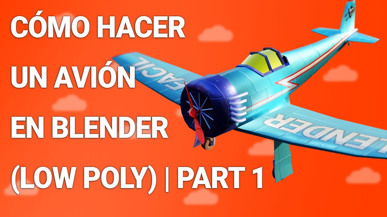 Cómo hacer un avión en Blender (low poly) | Part 1 - YouTube