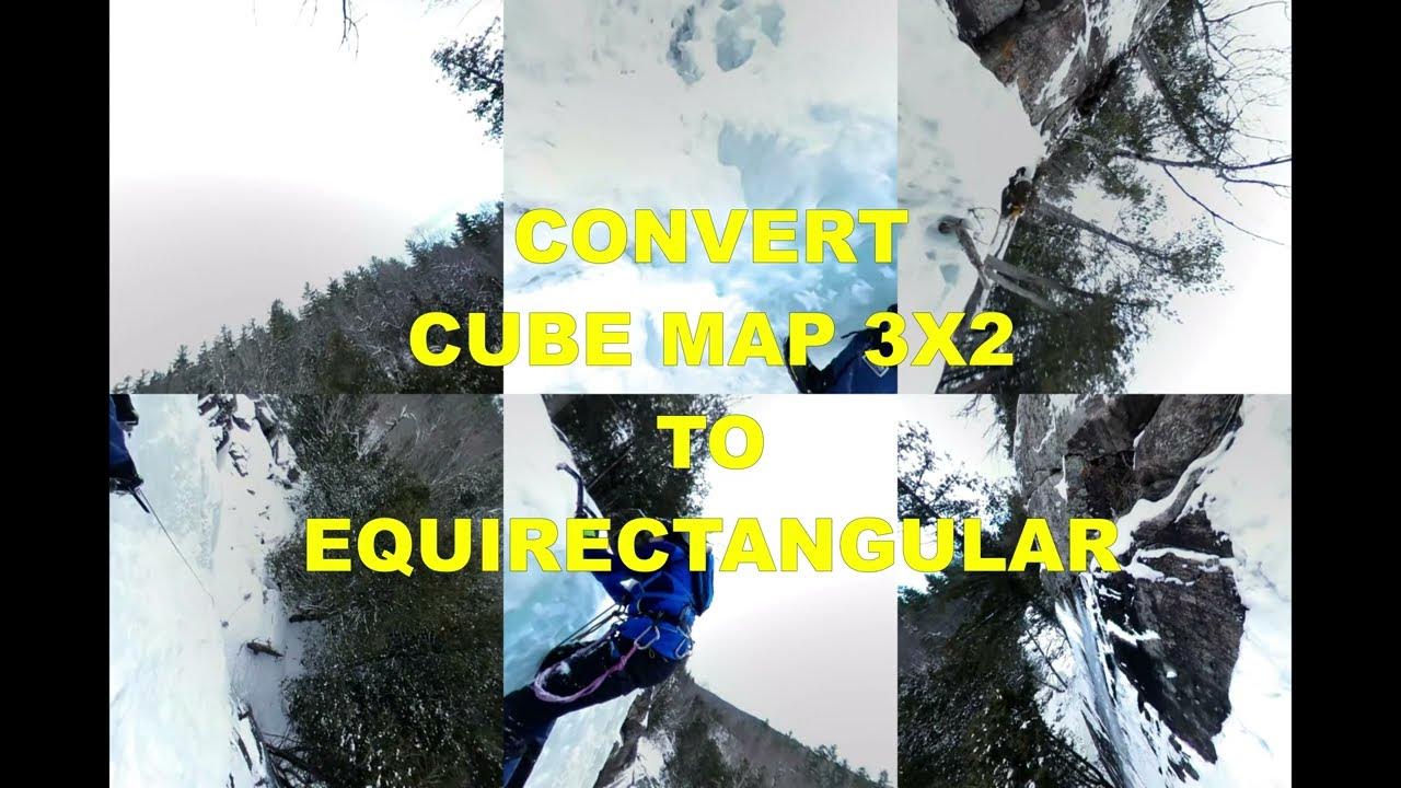 CONVERT CUBE MAP 3X2 TO EQUIRECTANGULAR - YouTube