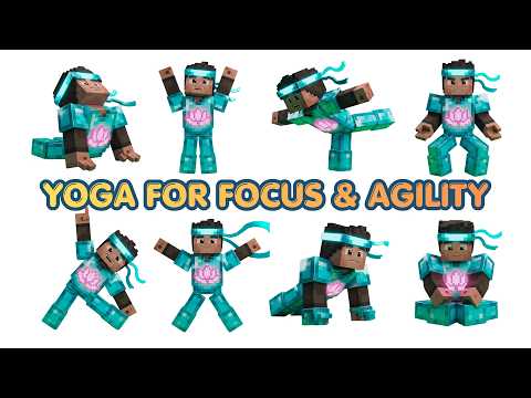 Minecraft Yoga Challenge | Boost Focus & Agility | Yoga for Kids Health | 6-Minute Daily Flow