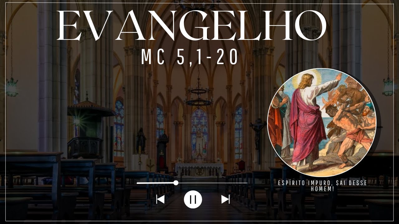 Evangelho de Marcos 5,1-20 com Reflexão - "Espírito impuro, sai desse ...