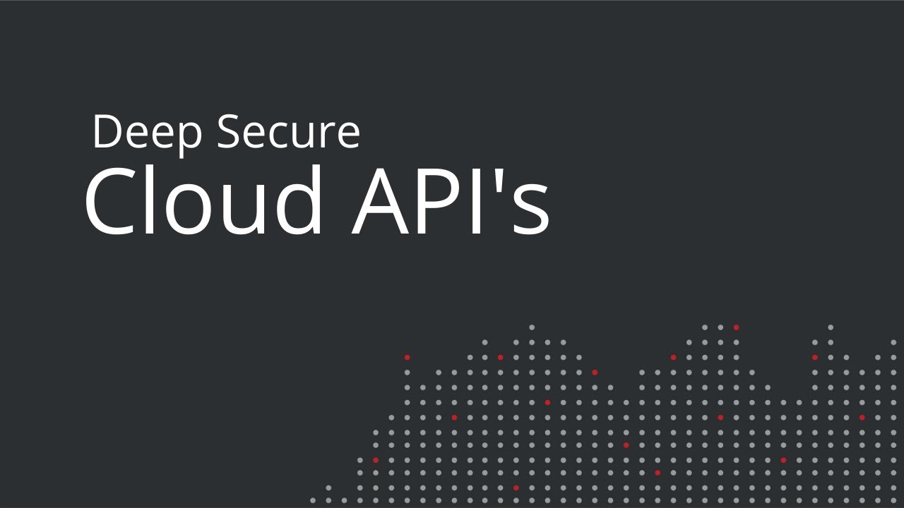 Deep Secure Cloud API's - YouTube