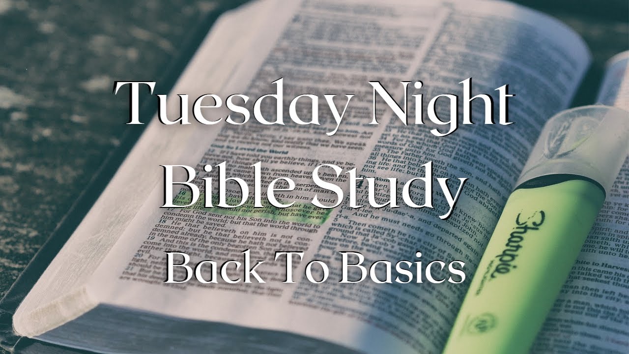 Tuesday Night Bible Study Back To Basics part: 13 The Book of Genesis ...