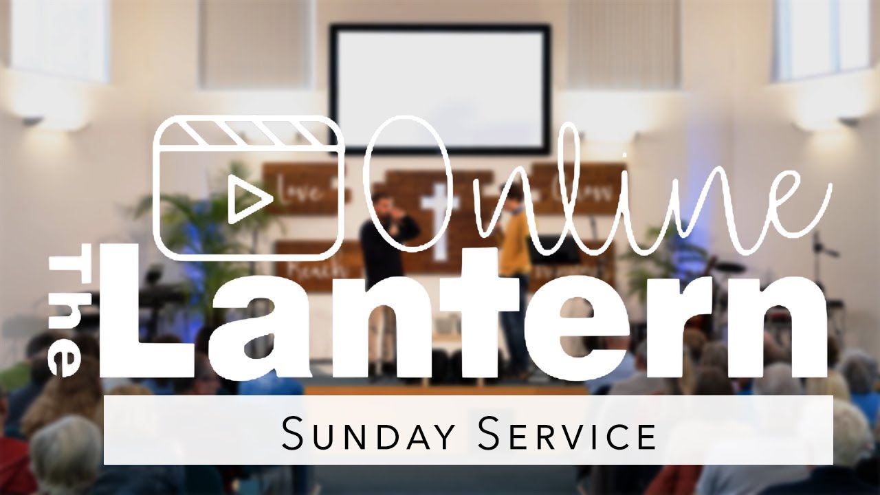 The Lantern Church Service, 6th November 2022 - YouTube