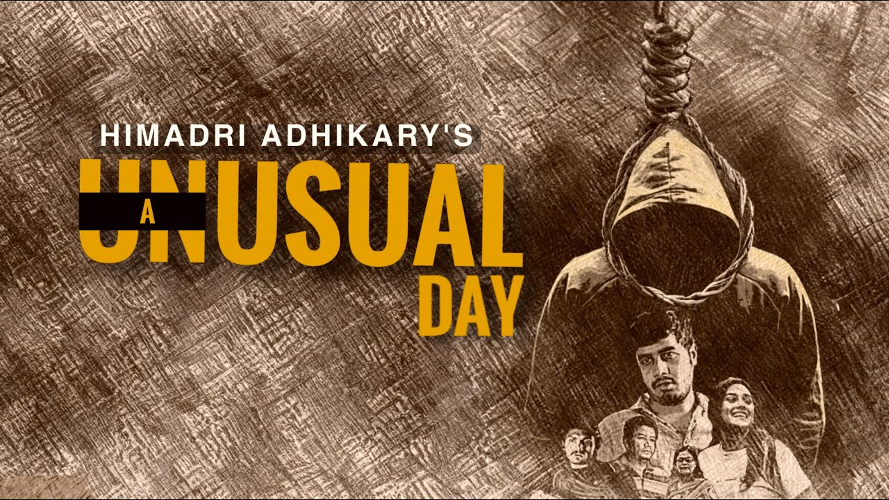 An Unusual Day | Bengali Short Film | Himadri Adhikary | Sudipta Gupta ...