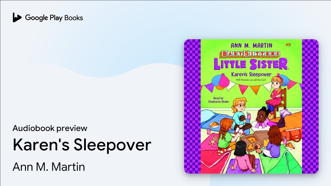 Karen's Sleepover (Baby-Sitters Little Sister… by Ann M. Martin ...