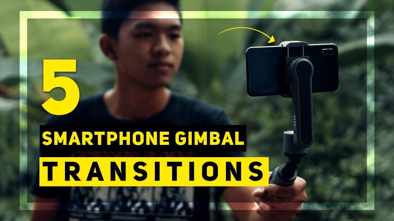 5 SMARTPHONE GIMBAL TRANSITIONS! | Zhiyun Smooth-X Gimbal - YouTube
