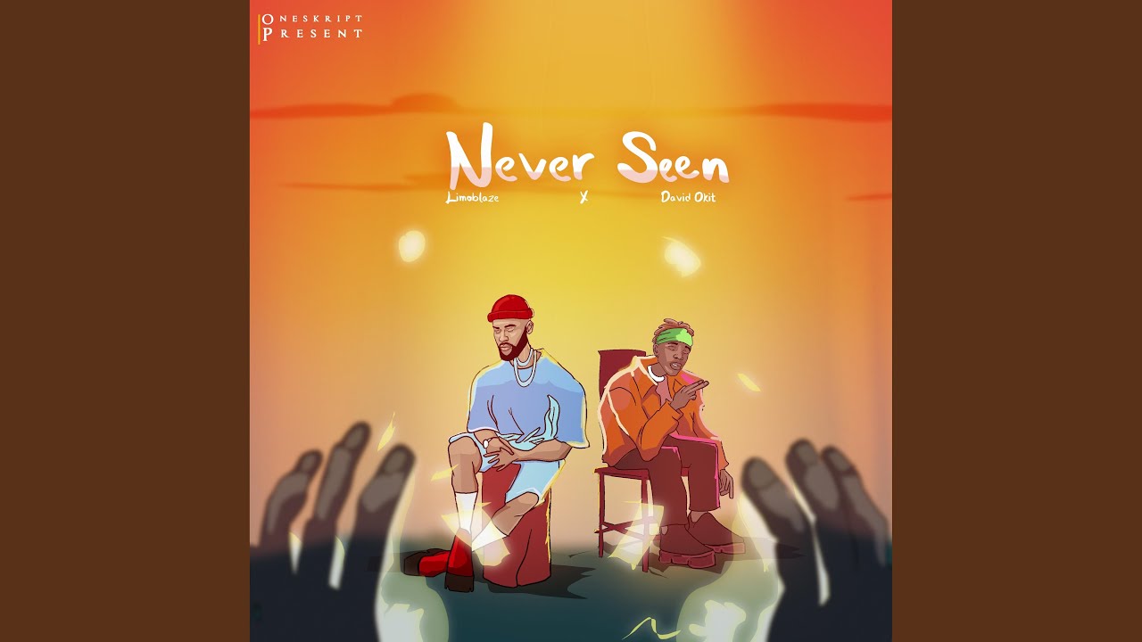 Never Seen - YouTube