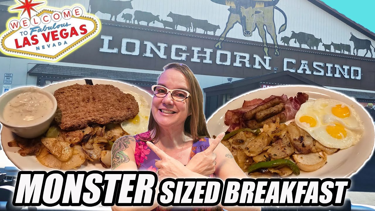 MONSTER SIZE BREAKFAST DEALS at the Longhorn Casino in Las Vegas - YouTube