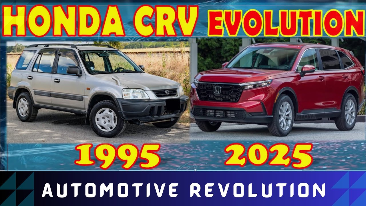 Honda CRV Evolution (1995-2025) | Honda Breeze Evolution (2019-2025 ...