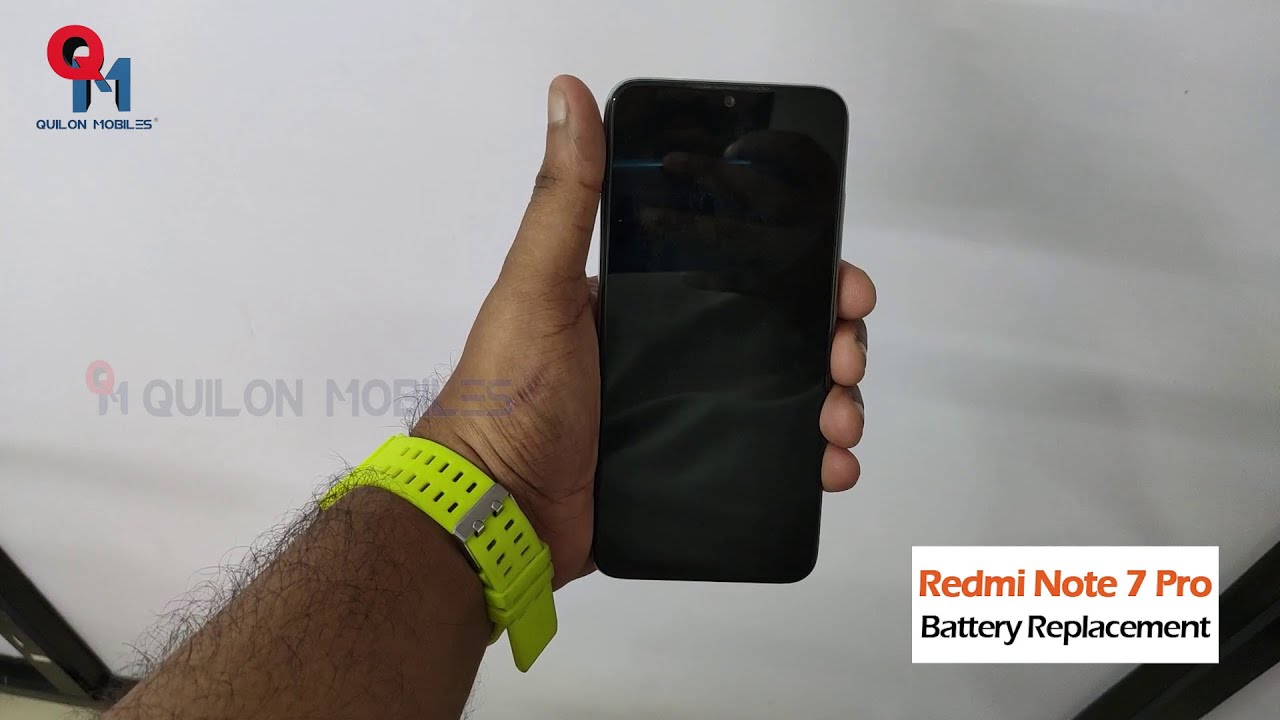 Quilon Mobiles | Redmi Note 7 pro Battery replacement. - YouTube