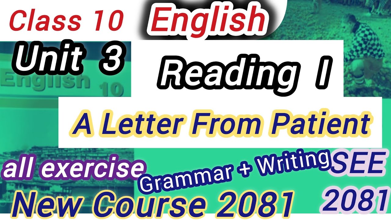 Class 10 English Unit 3 Reading i exercise 2081 | A letter from patient ...