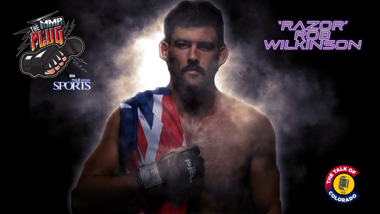 'Razor' Rob Wilkinson Joins The MMA Plug Ahead of PFL 4! | The MMA Plug ...