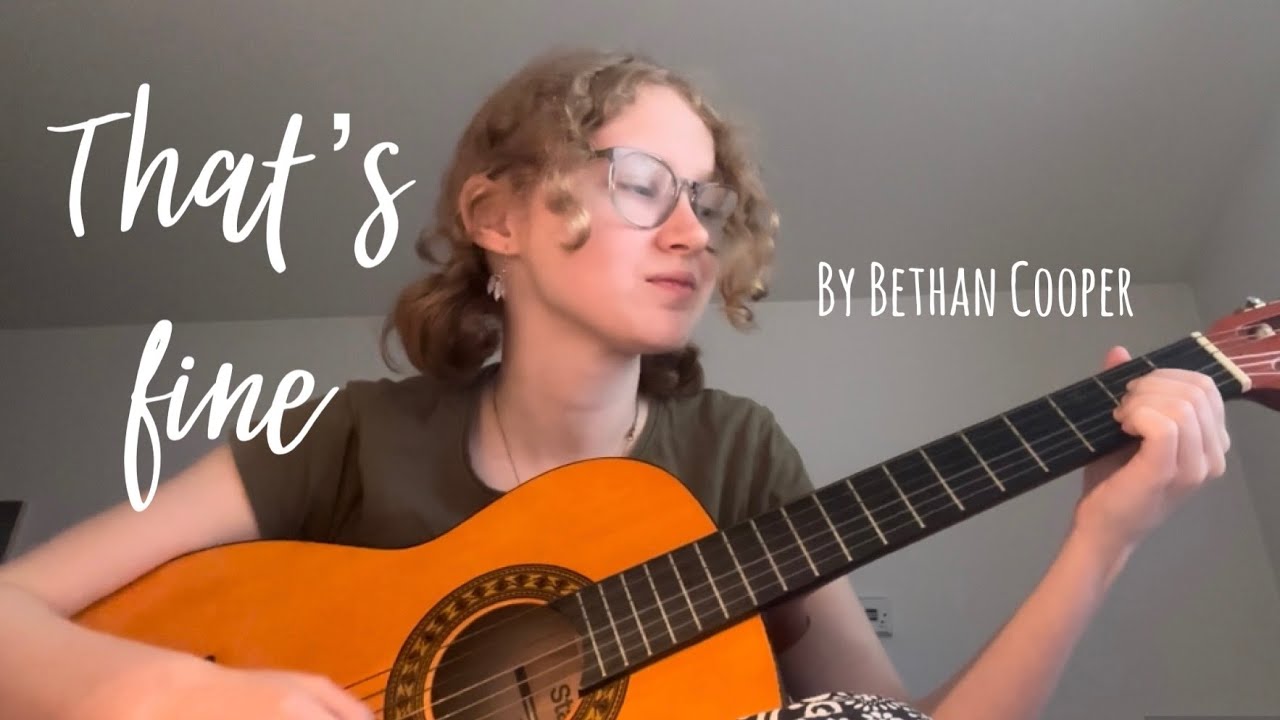 That's Fine by Bethan Cooper (a VERY rough demo ) - YouTube