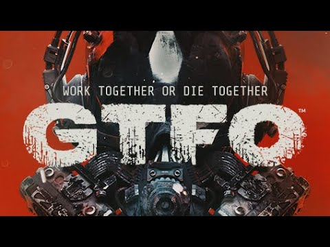 GTFO - YouTube