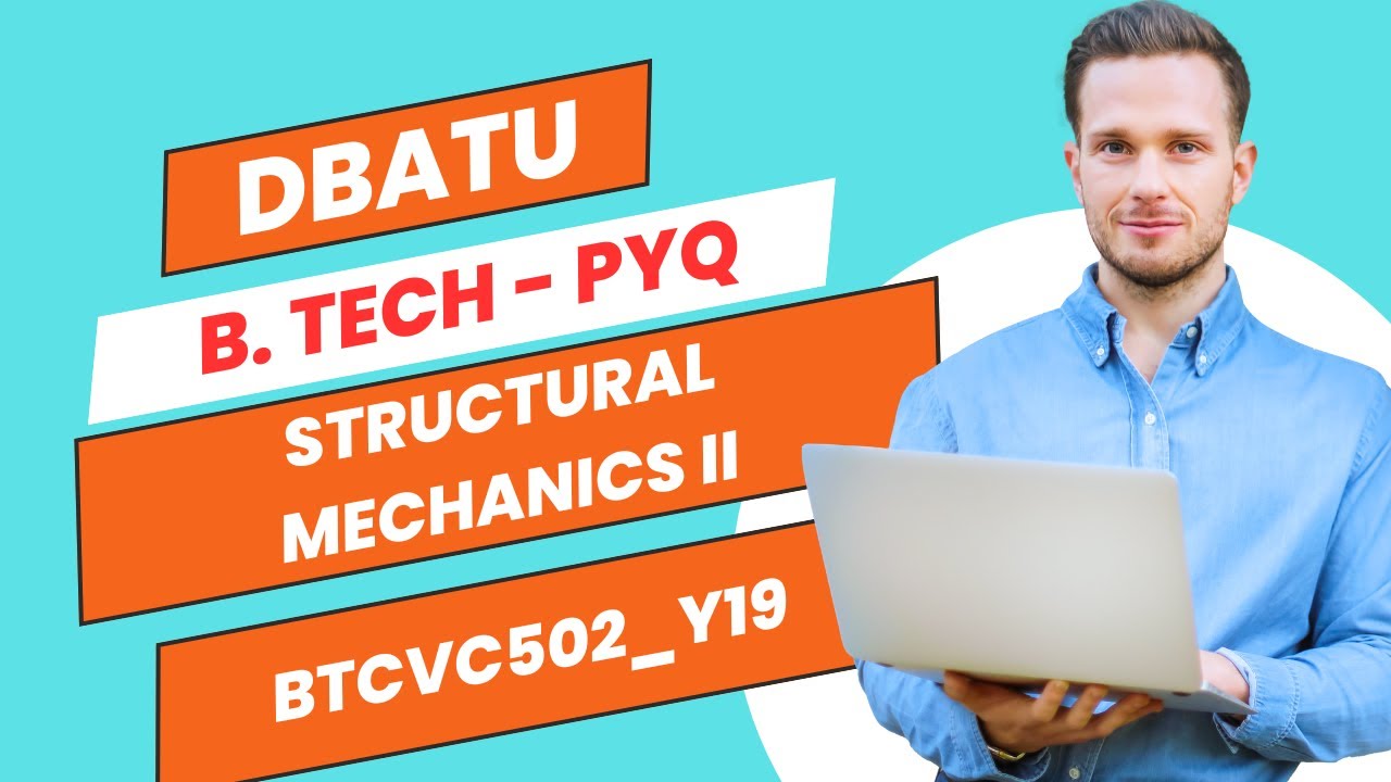 BTCVC502 | Structural Mechanics II | Civil Engg | Summer 2024| B.Tech | DBATU | Enginuity ...