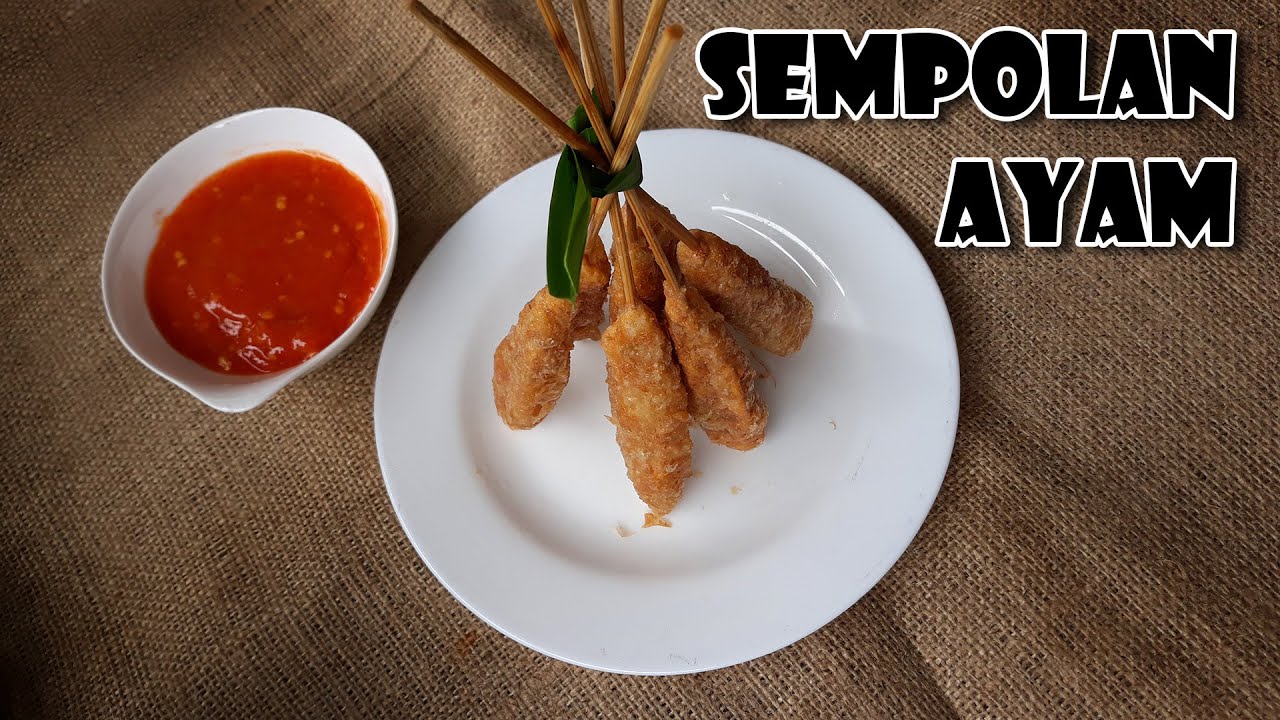 Sempolan Ayam | pakai resep ini hasilnya lebih enak - YouTube