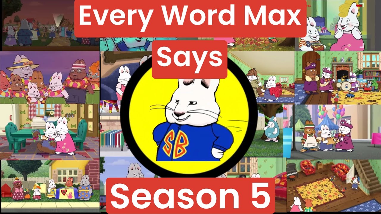 Max and Ruby: Every Word Max Says Season 5 (100 Subscriber Special ...