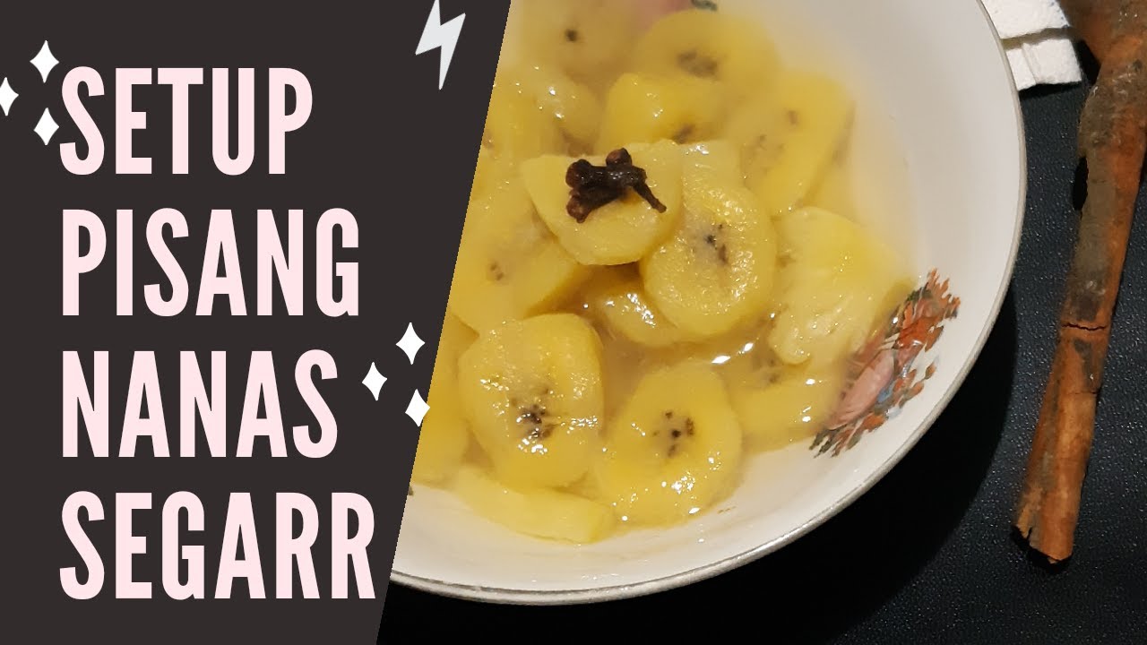 RESEP SETUP PISANG NANAS ASAM MANIS SEGAR MUDAH TIDAK RIBET - YouTube